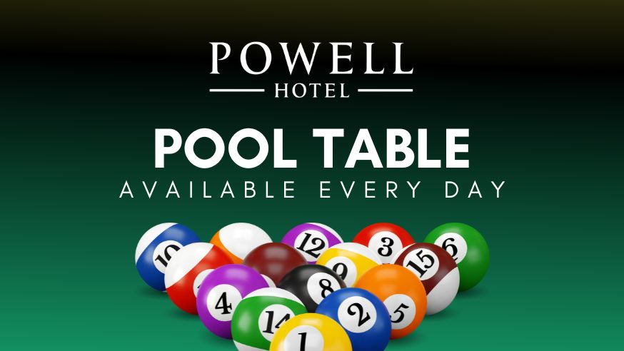 WHAT’S ON – Powell Hotel